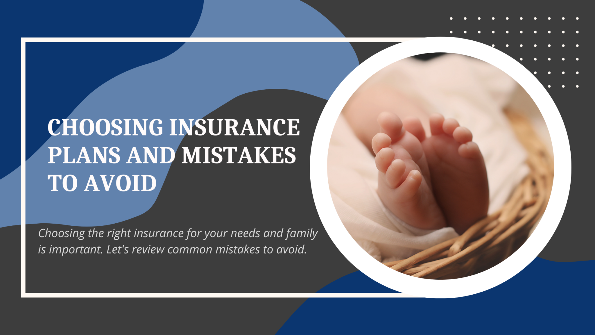 Mistakes to Avoid When Choosing Insurance Plans - Enrollment First, Inc.
