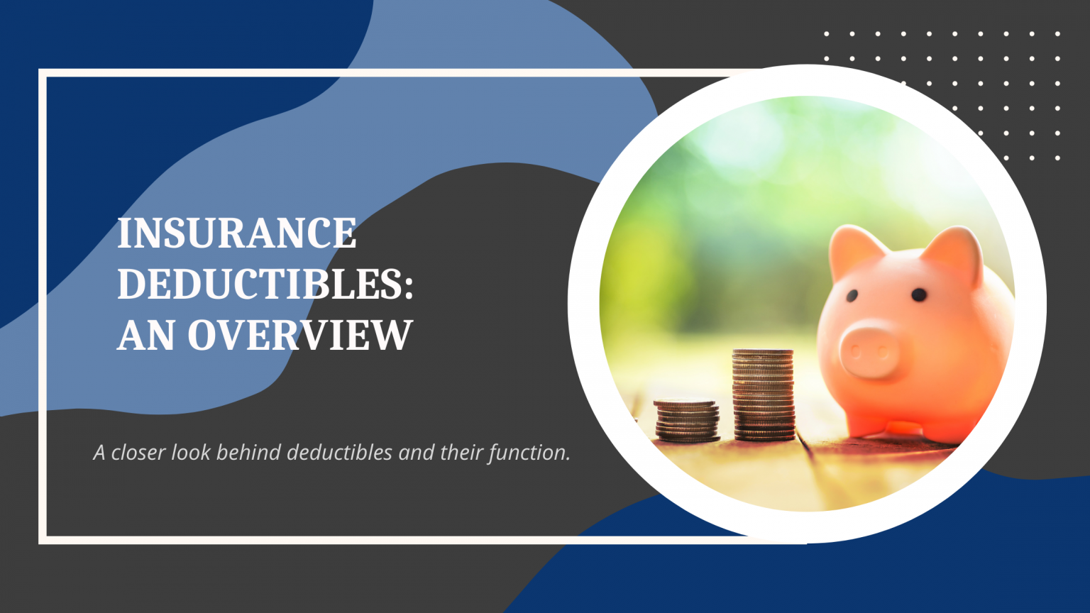 Insurance Deductibles: An Overview - Enrollment First, Inc.